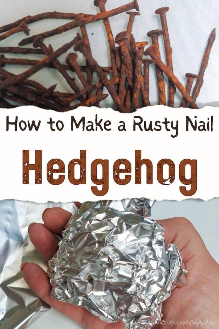 How to Make Prickles, a Rusty Nail Hedgehog - A Crafty Mix